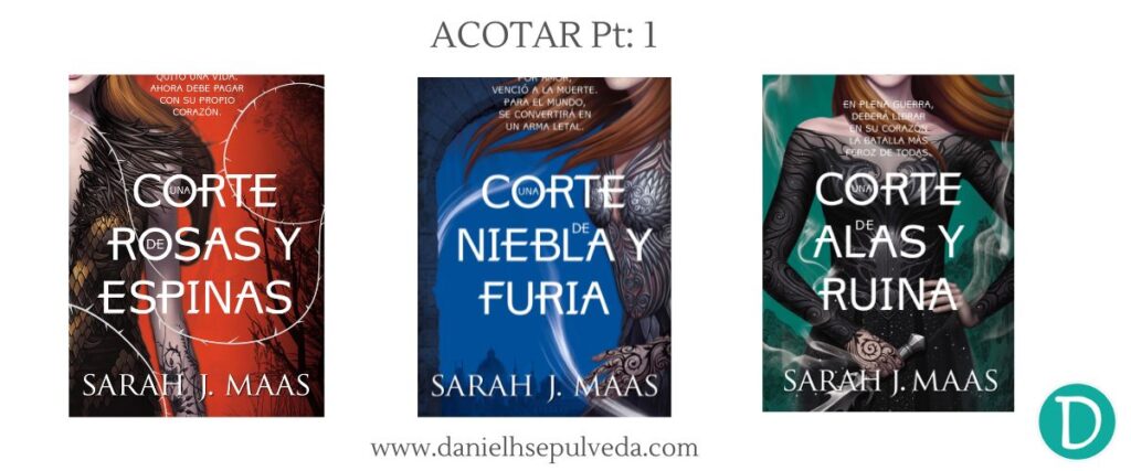 Orden de Libros Saga ACOTAR (Una Corte de Rosas y Espinas) - Sarah J. Maas