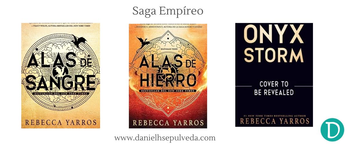 Orden de Libros Alas de Sangre - Saga Empíreo - Rebecca Yarros