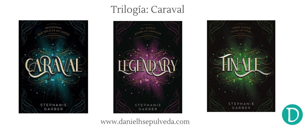 Orden de Libros Trilogía Caraval - Stephanie Garber