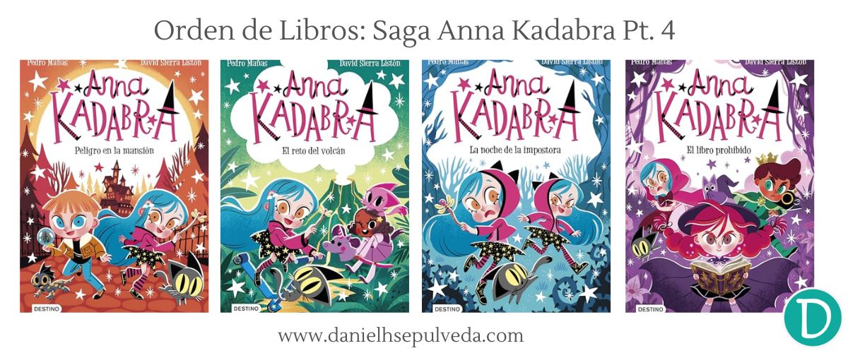 Orden de Libros Saga Anna Kadabra - Pedro Mañas